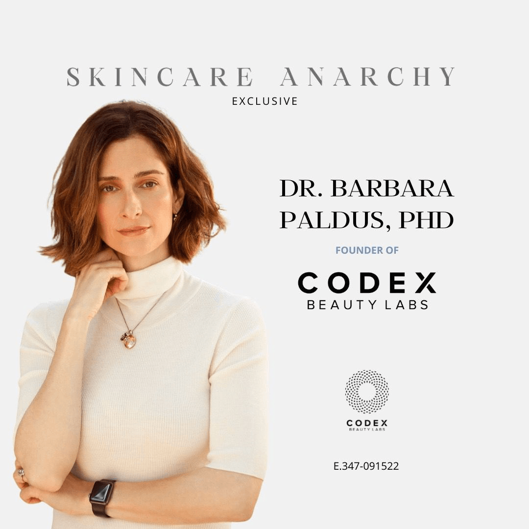 Skincare Anarchy Interview with Dr. Barbara Paldus, PHD – Codex Labs Corp